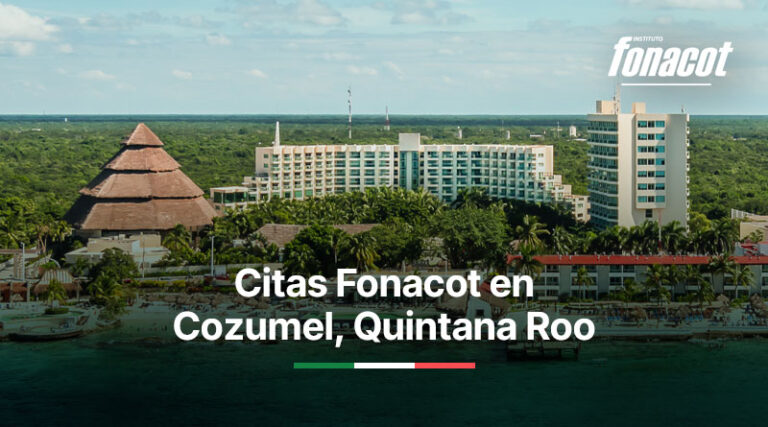 Oficinas Fonacot en Cozumel, Quintana Roo – Teléfonos, horarios y citas - Ayuda Fonacot